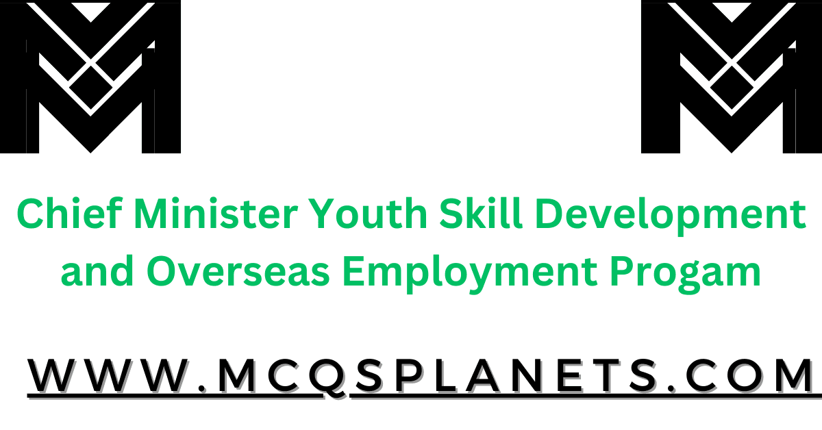 Chief Minister Youth Skill Development and Overseas Employment Program ...